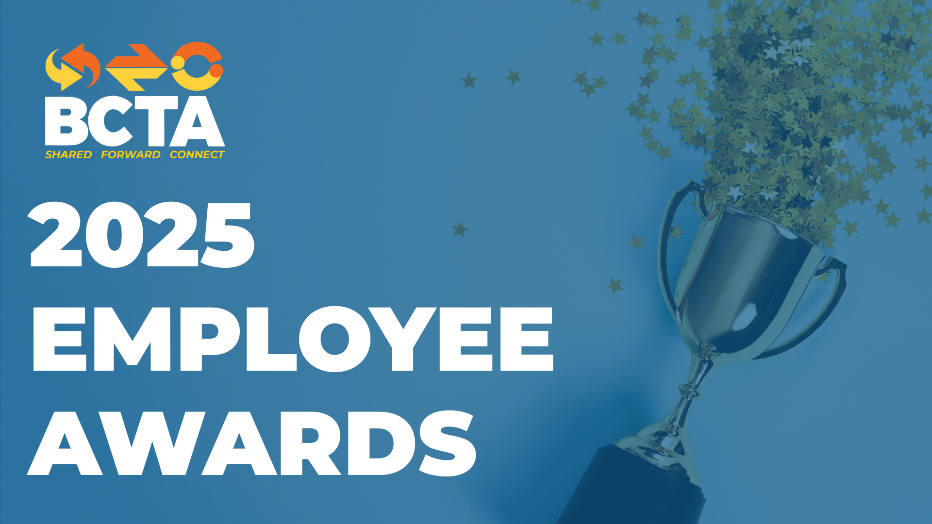 BCTA Board of Directors Honors 25 Employees with Excellence Awards - bcta